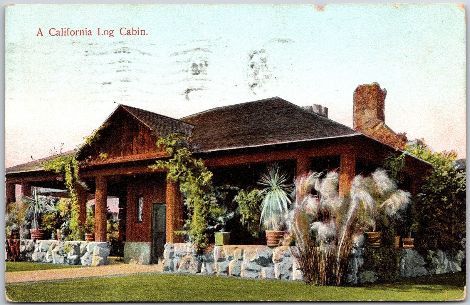 1908 A California Log Cabin Beautiful Setting View Posted Postcard ...