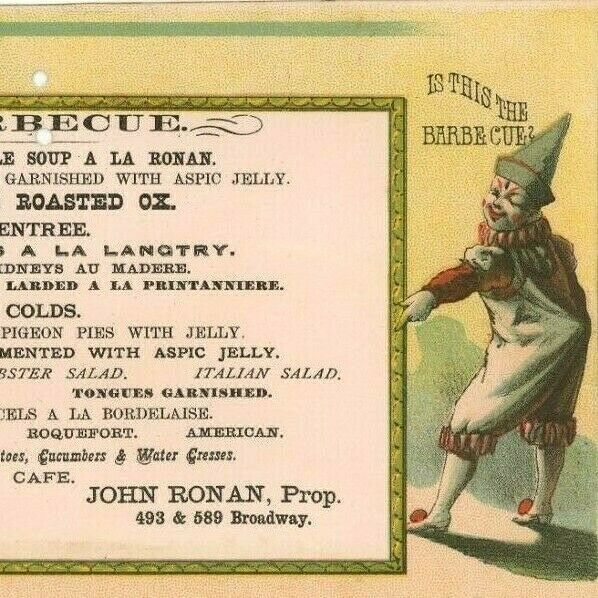 1870s-80s Restaurant Menu John Ronan Prop. Barbecue Clown Broadway, NY ...