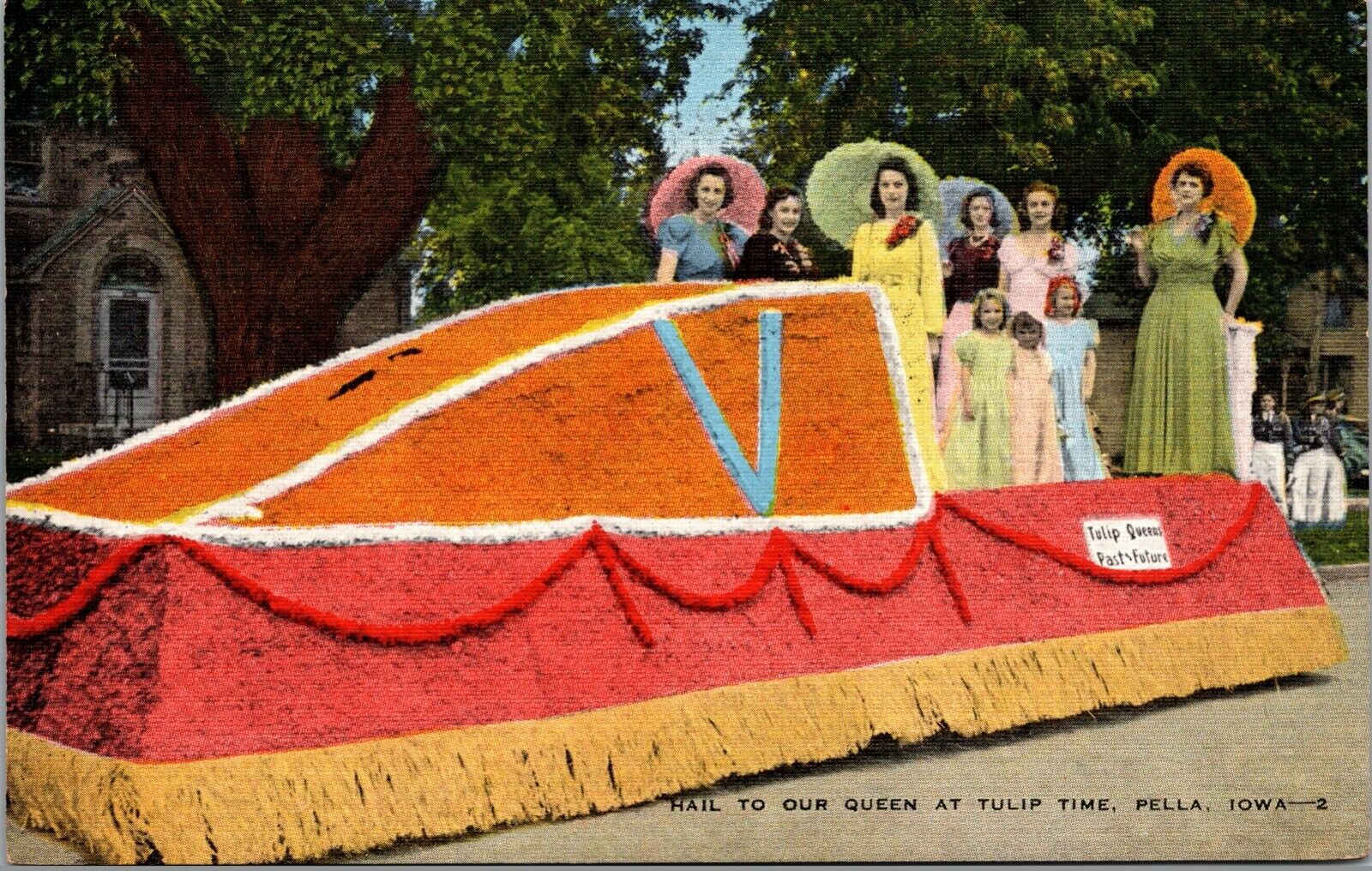 Linen Postcard Hail to our Queen at Tulip Time Parade Float, Pella ...