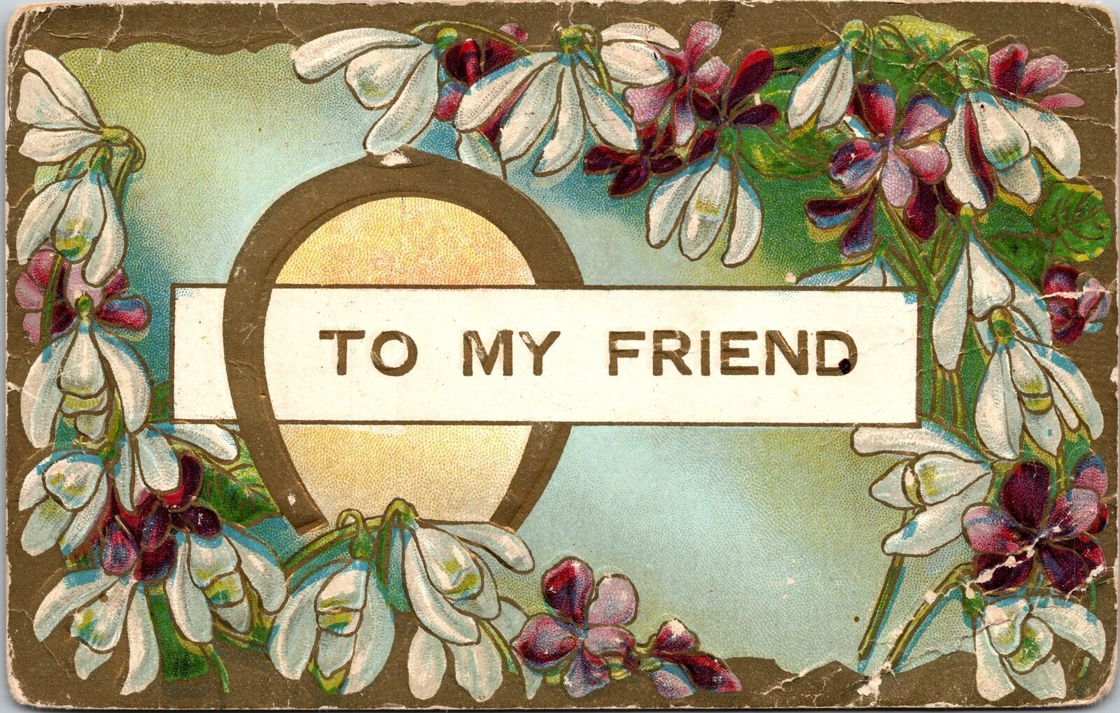 Vintage Postcard to MY Friend Heavily Embossed Greetings Mailed 1910 ...