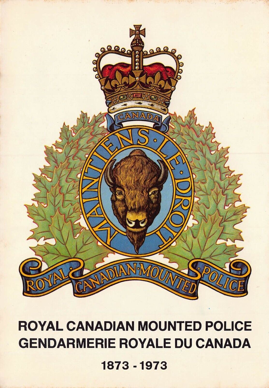 Royal Canadian Mounted Police-Gendarmerie Royale DU Canada-1873-1973 ...