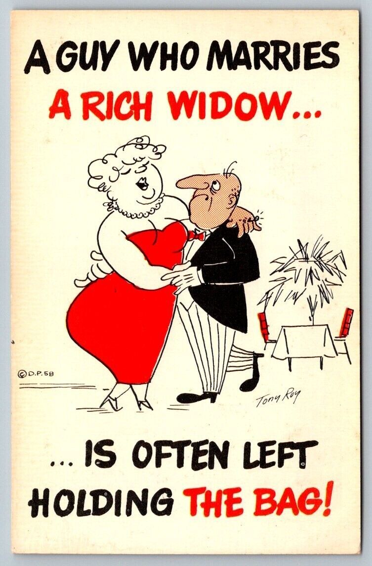 Vintage Saucy Cartoon Humor Postcard - A Guy Who Marries A Rich Widow ...