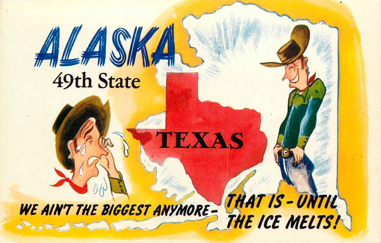 Postcard 1950s Texas Alaska biggest until it melts Comic map 24-6559 ...