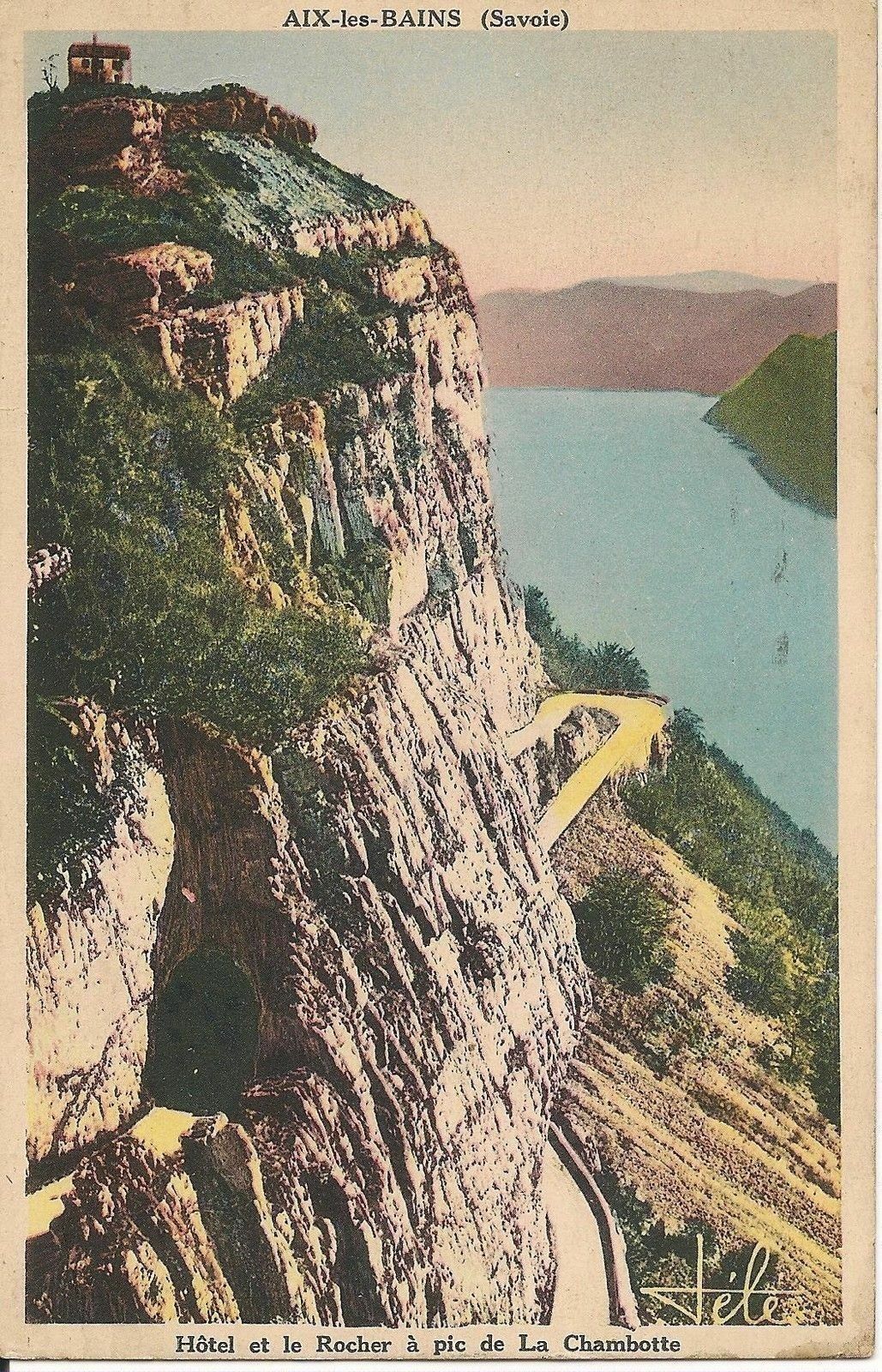 Aix-Les-Bains - Hotel Et Le Rocher À PIC De La Chambo | Europe - France ...