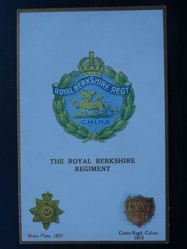 Regimental Badges ROYAL BERKSHIRE REGIMENT CHINA c1915 Postcard by Gale ...