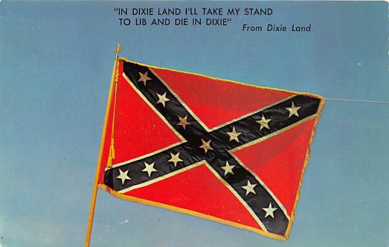 Dixieland for me Confederate flag, USA Civil War Writing on back ...