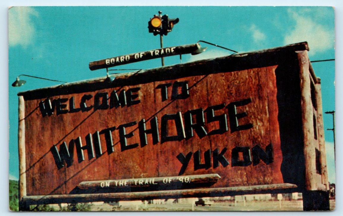 WHITEHORSE, Yukon Canada ~ Rustic WELCOME SIGN c1950s Haugens Photo ...