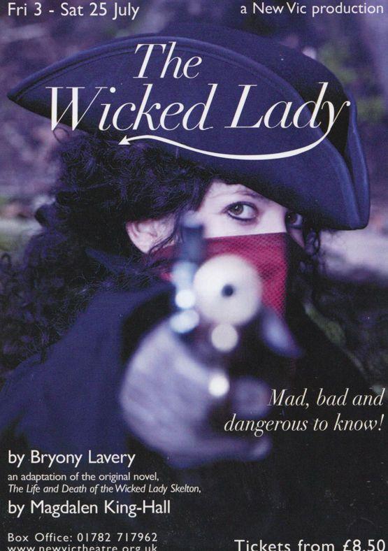 The Wicked Lady Bryony Lavery New Vic Theatre Gala Poster Postcard