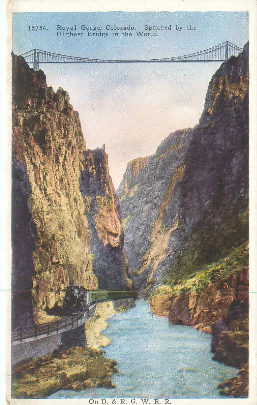 Royal Gorge Colorado on D&R GW Railroad, World's Highest Bridge ...