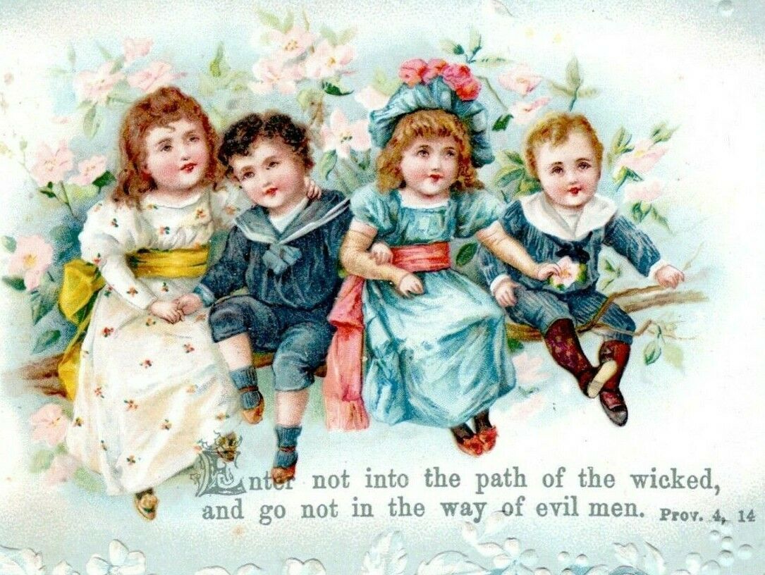Victorian Children in Tree Religious Card Embossed Proverbs 4 Scripture ...