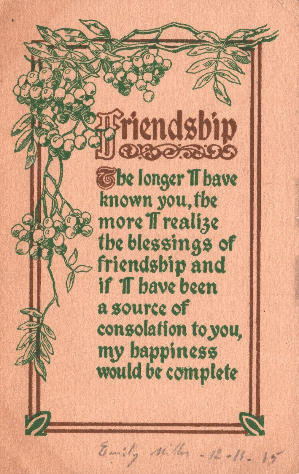 Vintage Postcard 1910's Friendship The Longer I'll Have Know! Greetings ...