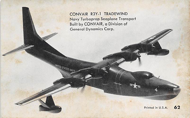Convair R3Y-1 Tradewind Navy Turboprop Seaplane | Topics - Other ...