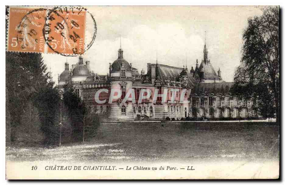 Chateau Le Chateau seen Chantilly- Park - Old Postcard | Europe ...