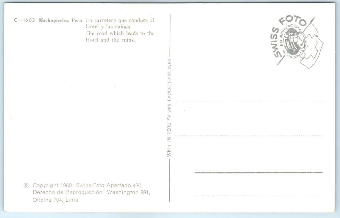 Postcard - The road which leads to the Hotel and the ruins, Machu ...