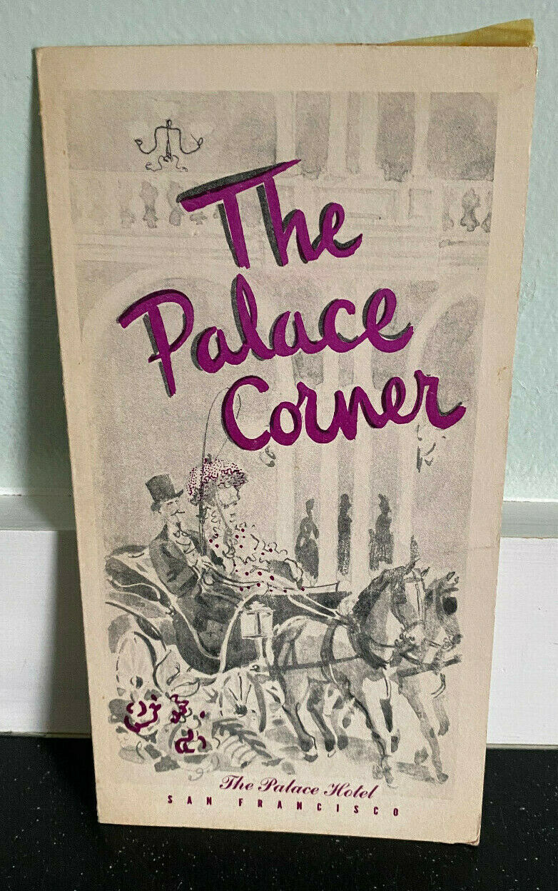 The Palace Corner Luncheon Menu Palace Hotel San Francisco California ...