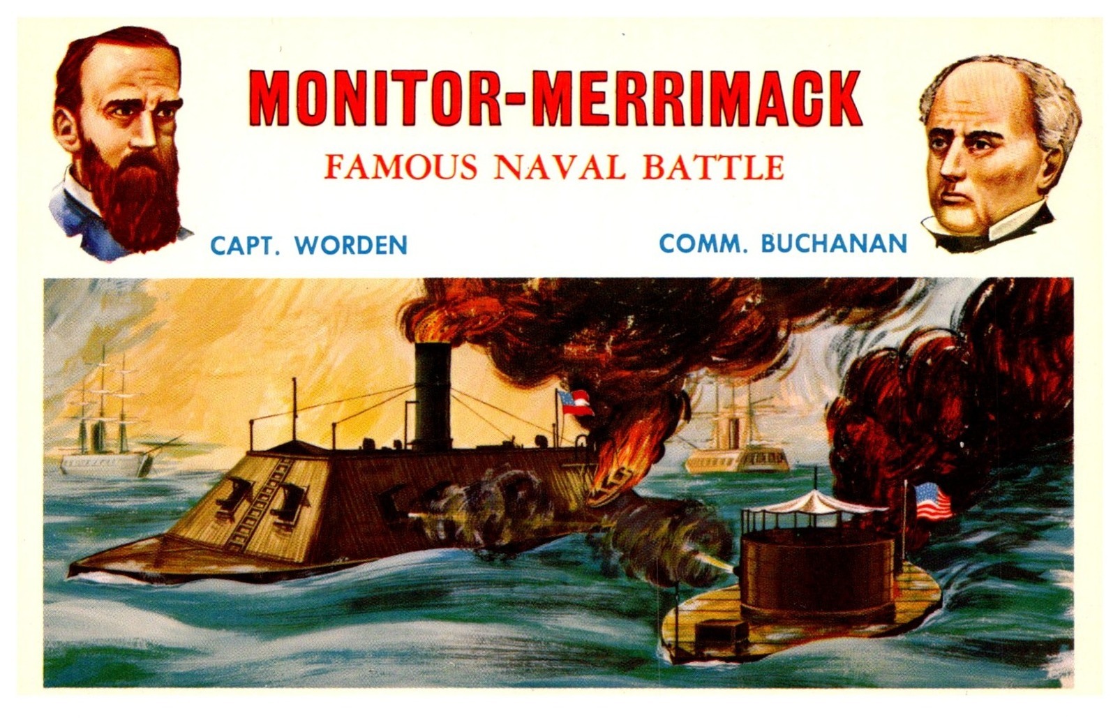 Monitor-Merrimack Famous Naval Battle Capt.Worden Comm.Buchanan ...