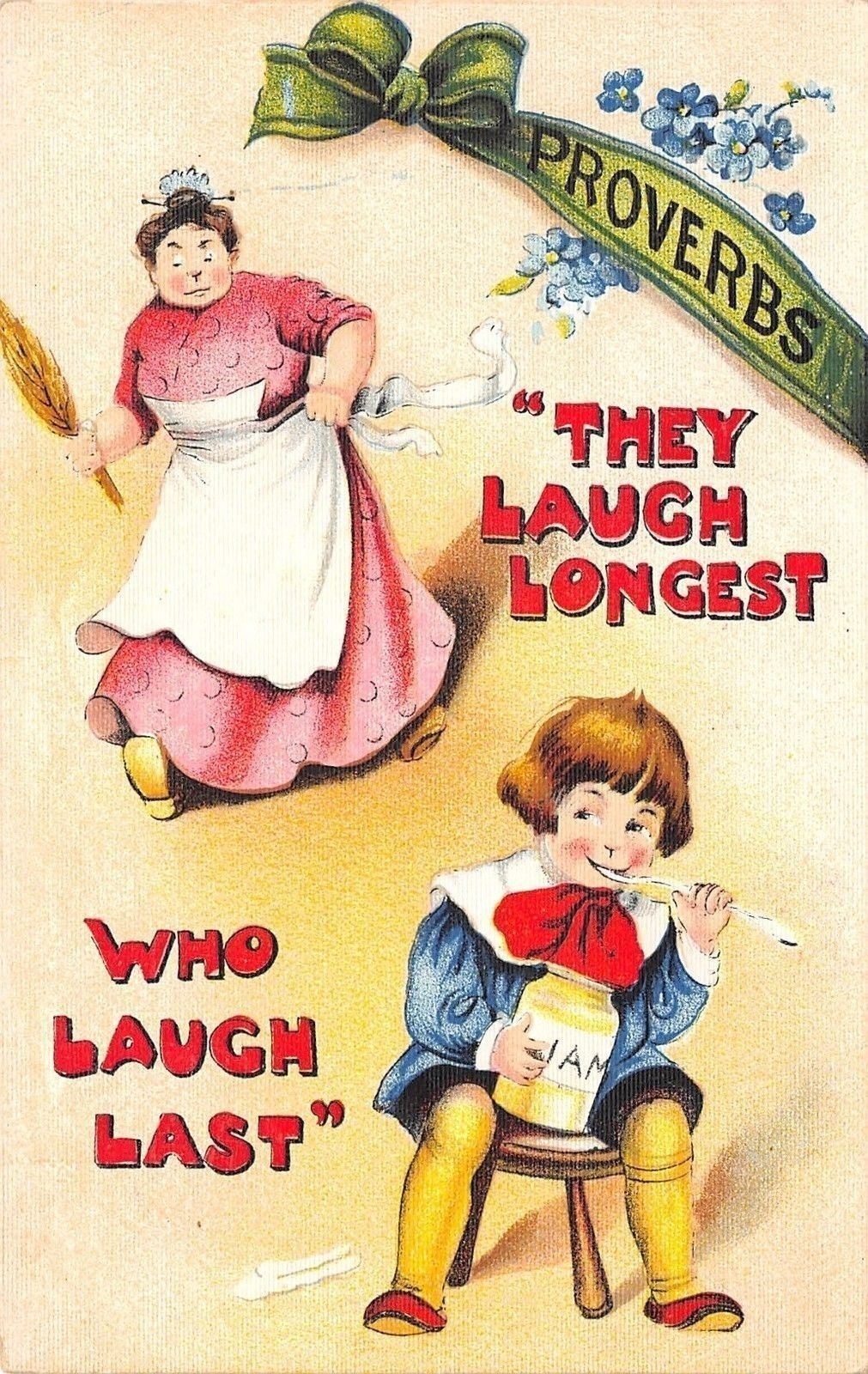 Proverbs~They Laugh Longest Who Laugh Last~Victorian Boy in Jam~Maid ...