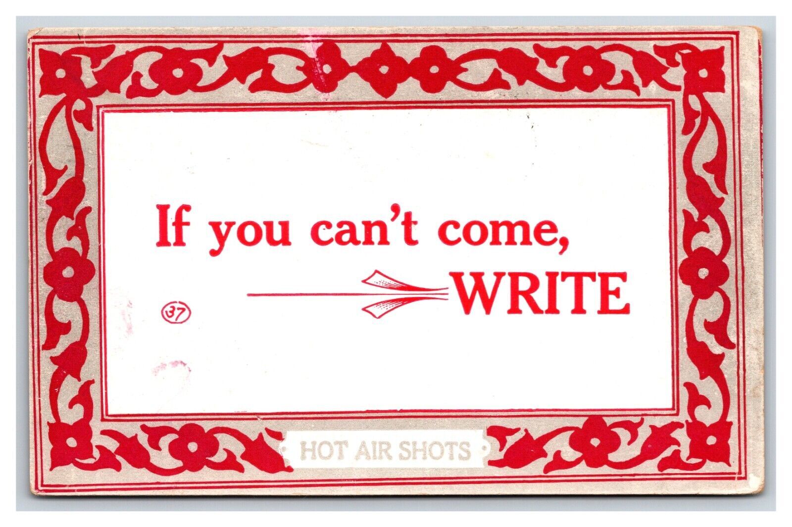 Motto Humor If You Cant Come - Write Hot Air Shots UNP DB Postcard S1 ...