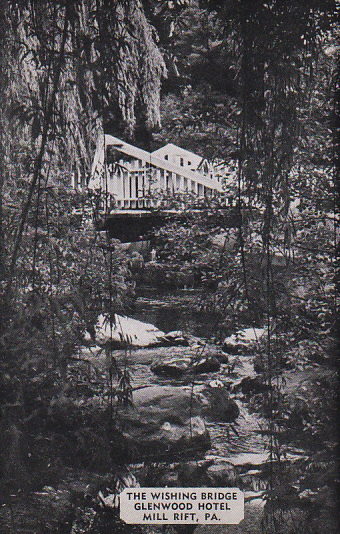 Pennsylvania Mill Rift The Wishing Bridge Glenwood Hotel Dexter Press ...