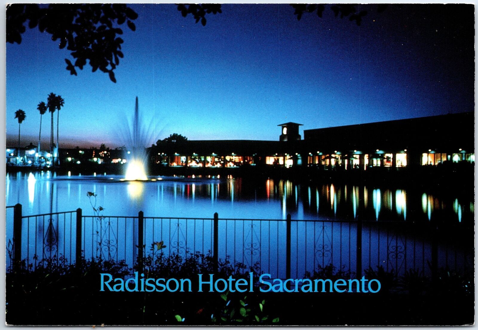 Vintage Continental Size Postcard the Radisson Hotel at Sacramento ...