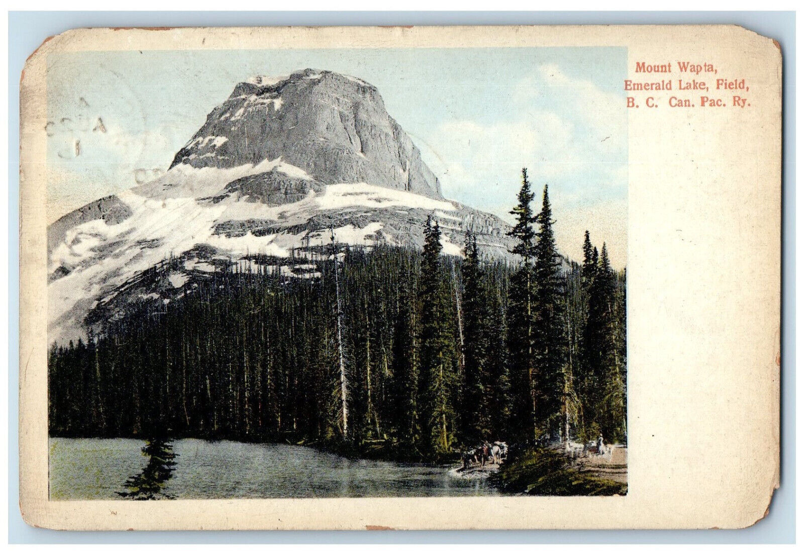 1915 Mount Wapta Emerald Lake Field B.C. Canadian Pacific Railway RPO ...