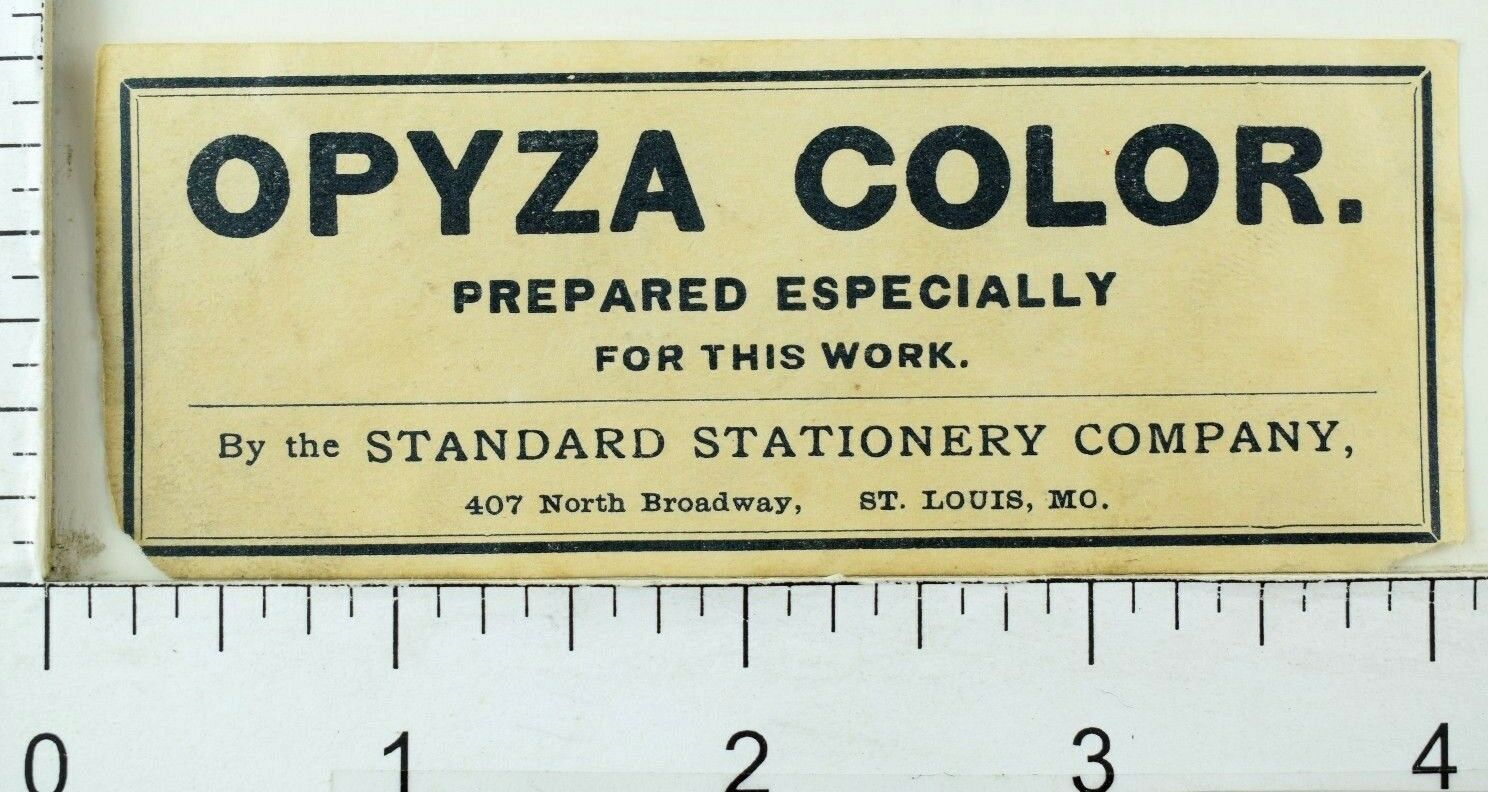 1880's-90's Opyza Color, Standard Stationery Co, St. Louis, MO Label ...