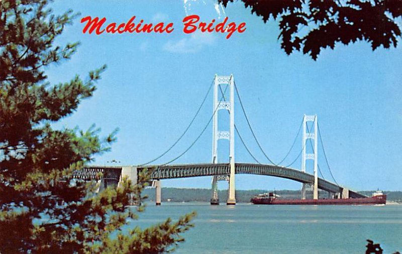 The Mackinac Bridge World's Longest Suspension Bridge - Upper Peninsula ...
