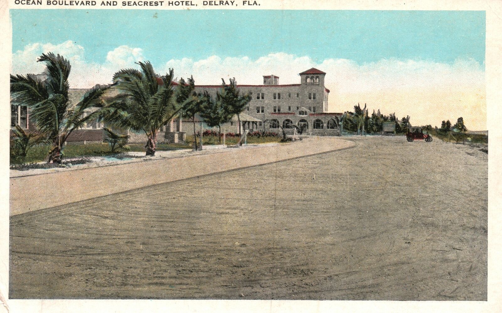 Vintage Postcard Ocean Boulevard And Seacrest Hotel Delray Florida C. A ...