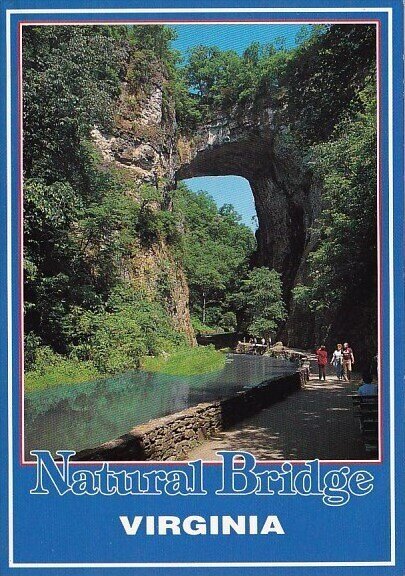 Virginia Natural Bridge This Natural Wonder Was Carved Through The Ages ...