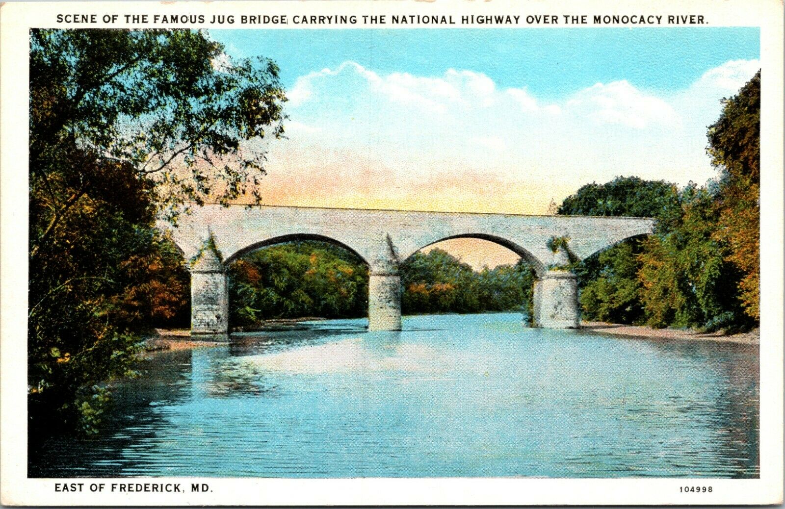FREDERICK MD Postcard - JUG BRIDGE MONOCACY RIVER National Highway ...