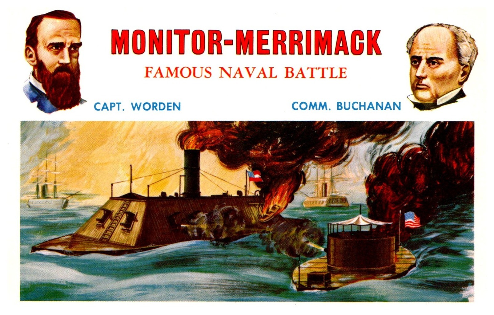 Monitor-Merrimack Famous Naval Battle Capt.Worden Comm.Buchanan ...