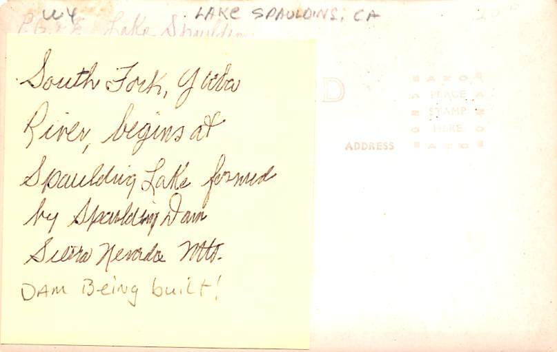 Construction of Spaulding Dam South Fork, Yuba River - Spaulding Lake ...