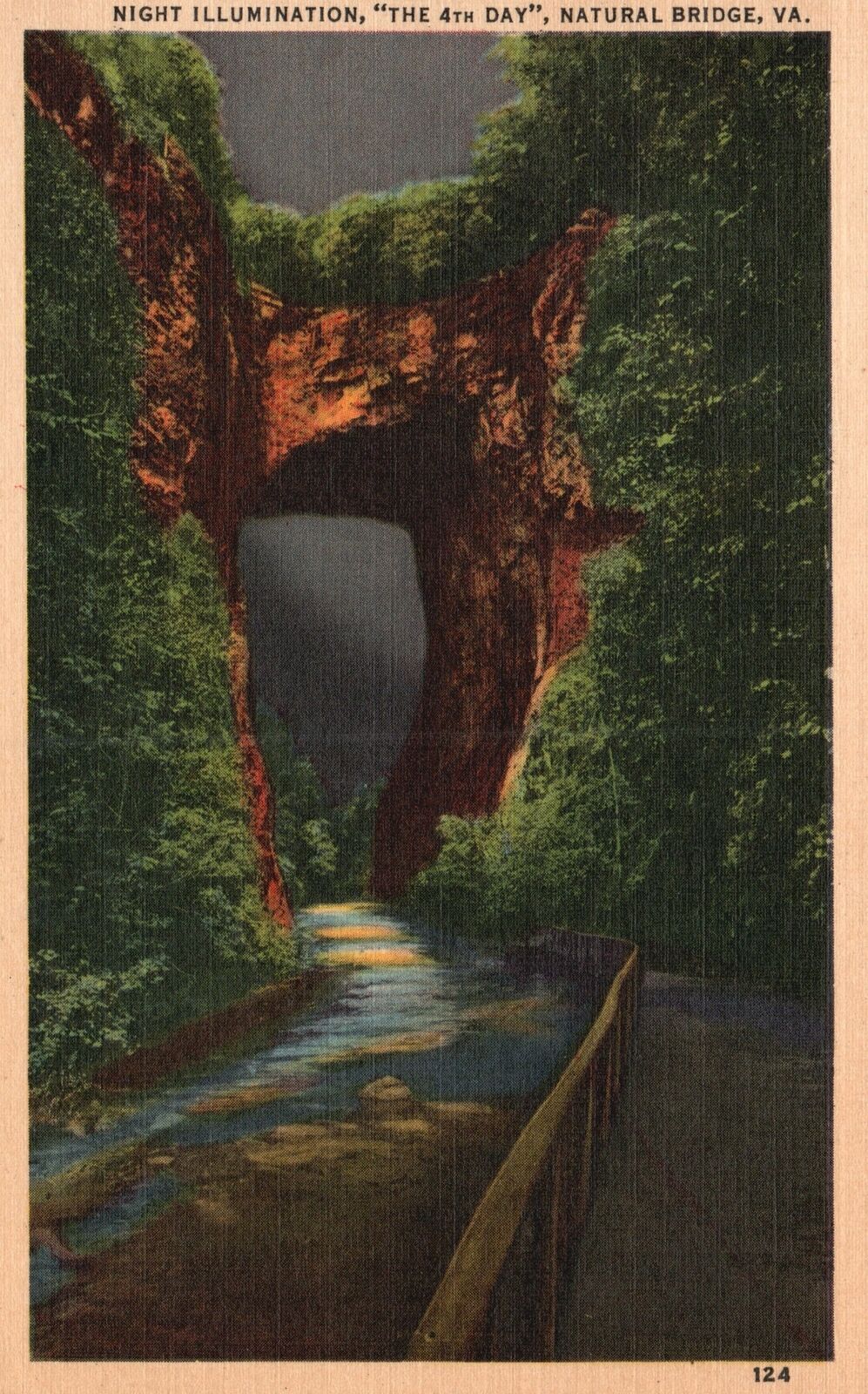 Vintage Postcard 1930's Night Illumination The 4th Day Natural Bridge ...