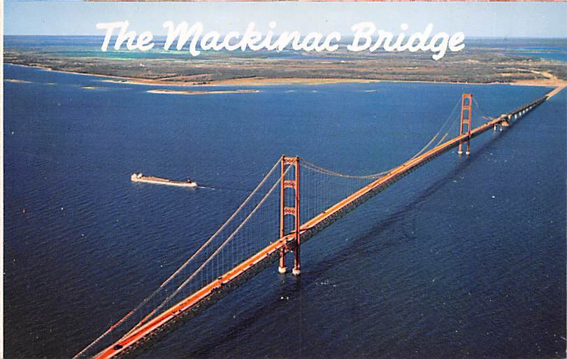 The Mackinac Bridge World's Longest Suspension Bridge - Upper Peninsula ...