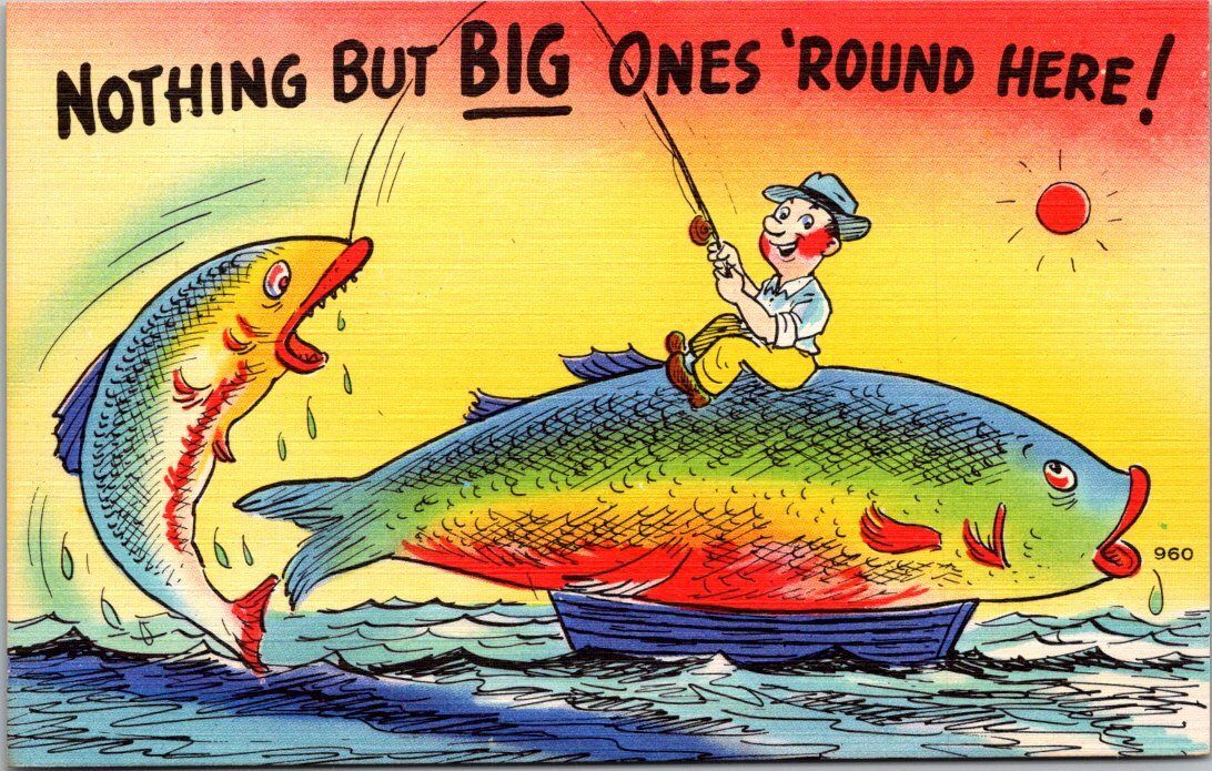 Humour Fishing Nothing But Big Ones 'Round Here | Topics - Humour ...