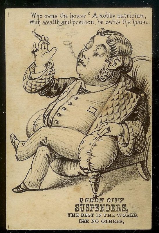 VICTORIAN TRADE CARD Queen City Suspenders Fat Rich Man Sitting ...