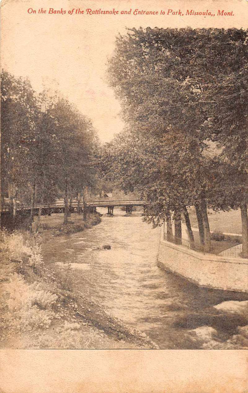 Missoula Montana Banks of the Rattlesnake Entrance to Park Postcard ...