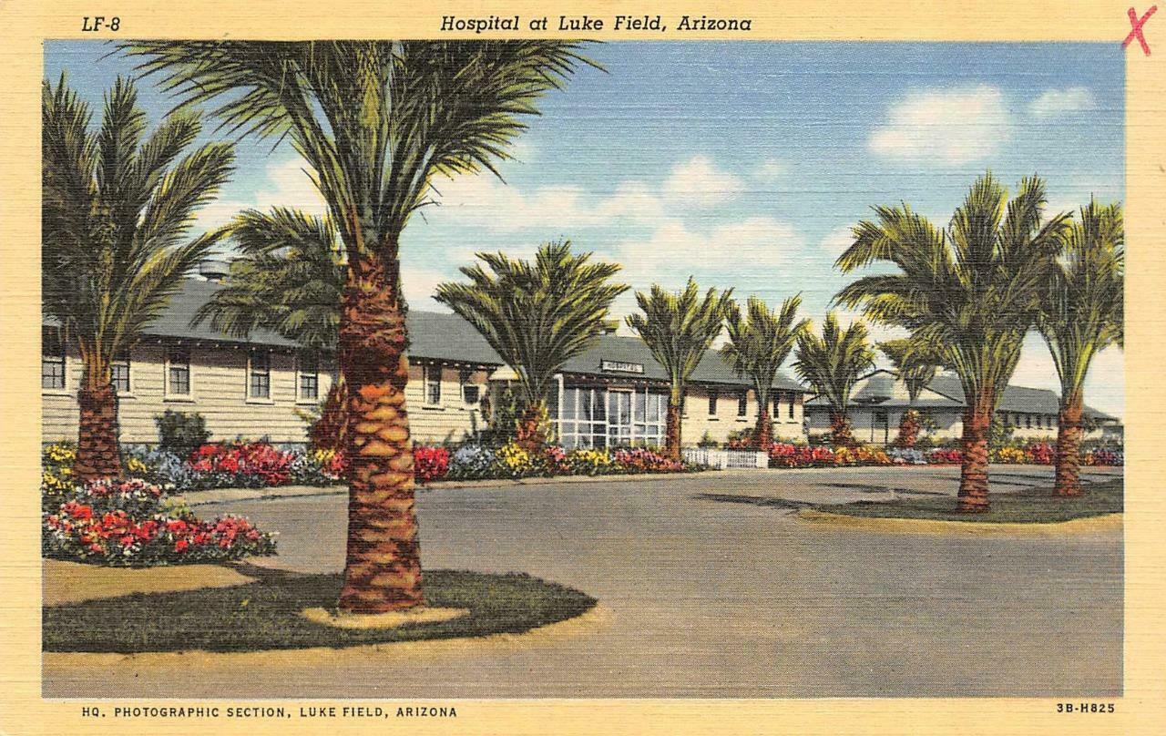 Arizona AZ HOSPITAL~LUKE FIELD Luke Air Force Base MILITARY ca1940's ...