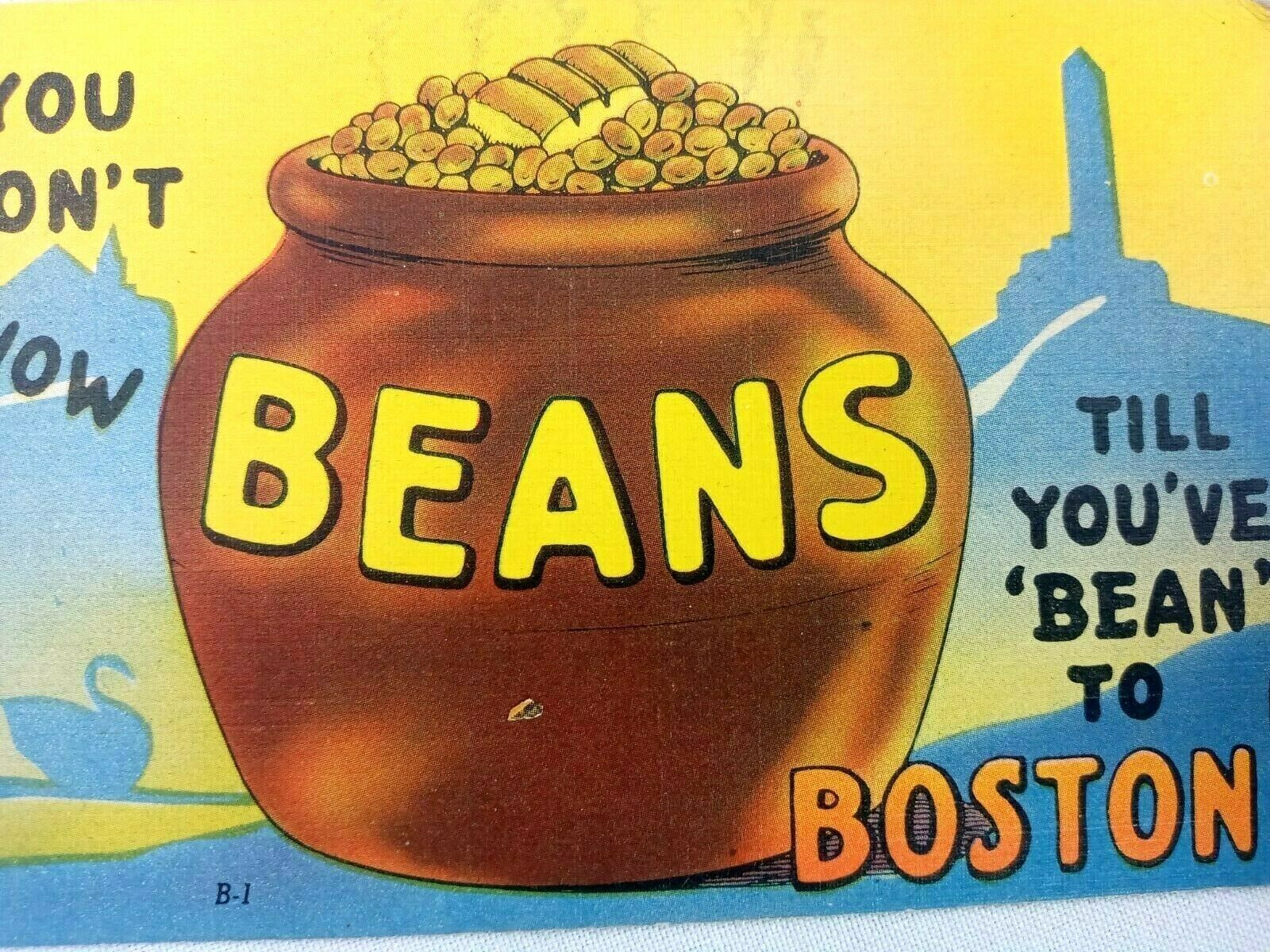 Vintage Postcard You Don't Know Beans Till You've Bean to Boston ...