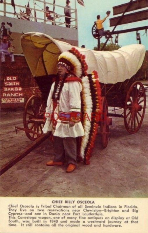 Chief Billy Osceola for OLD South Bar-B-Q Ranch, on U.S. 27 Clewiston ...