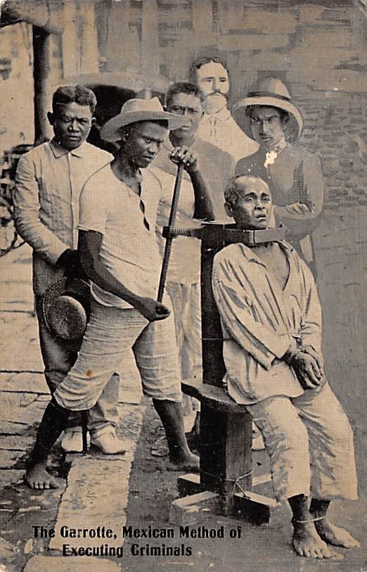 The Garrotte Mexican Method of Executing Criminals Unused | Topics ...