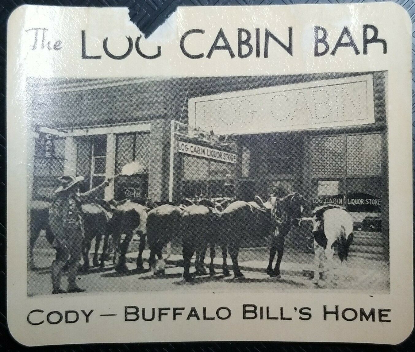 Vintage The Log Cabin Bar Cody Buffalo Bill's Home Sticker Luggage ...