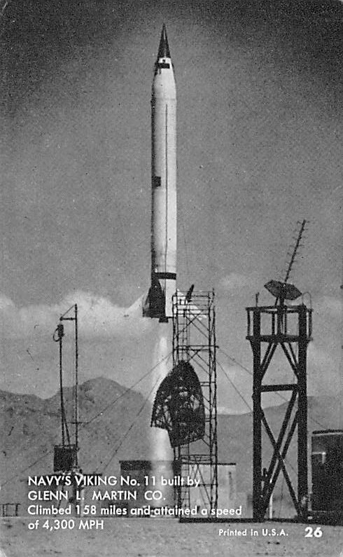 Navies Viking number 11 built by Glenn L Martin company Space Non ...