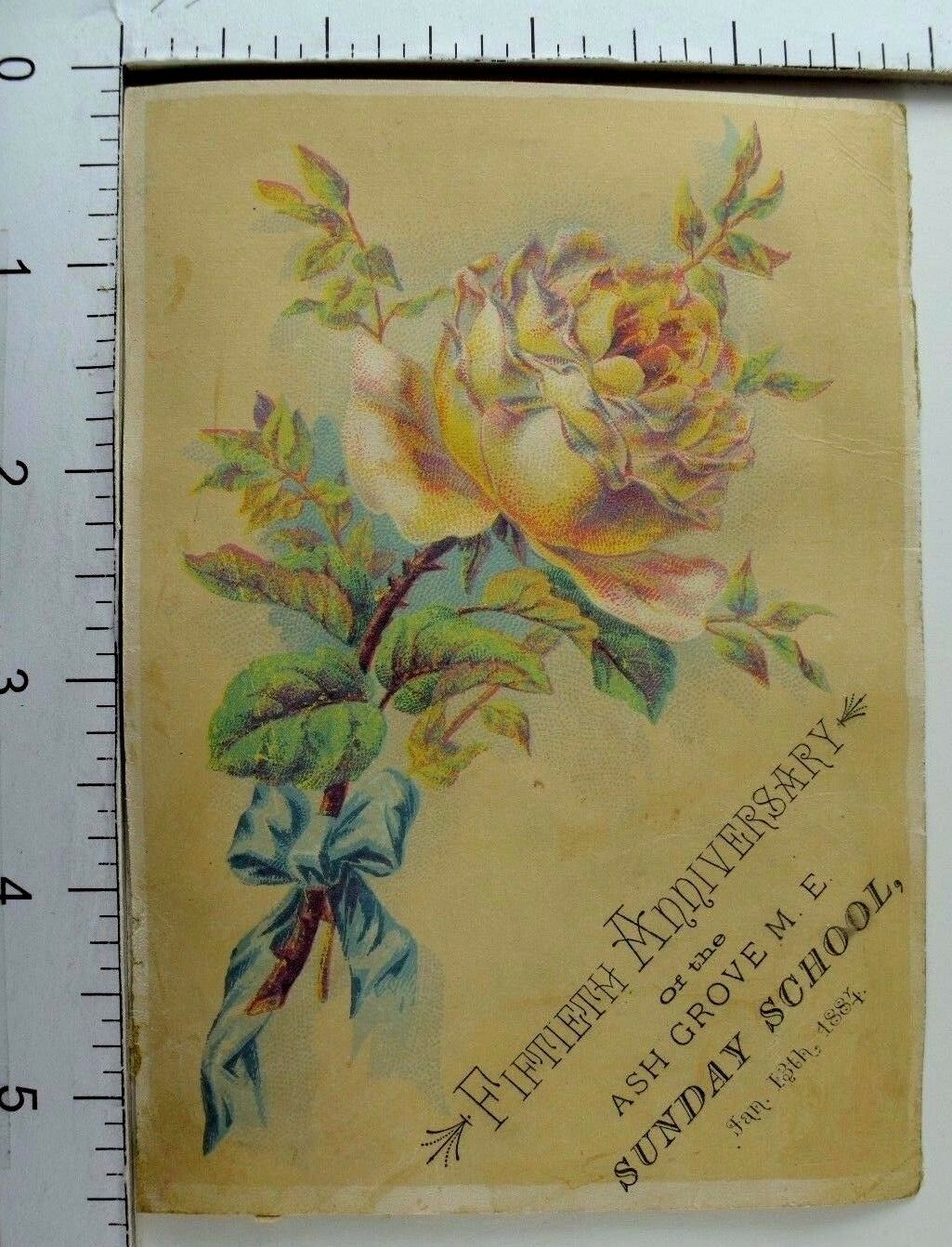 1884 50th Anniversary Ash Grove M. E Sunday School Yellow Rose *G ...