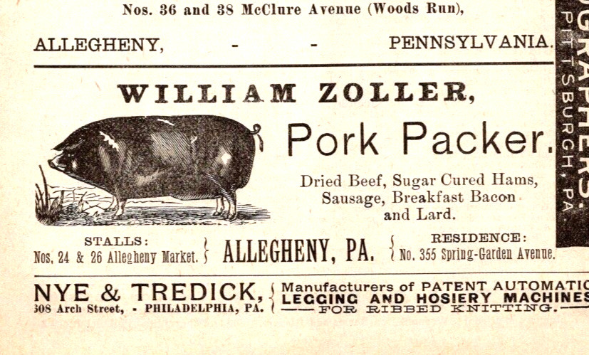 1887 William Zoller Pork Packer Dried Beef Breakfast Bacon Lard ...