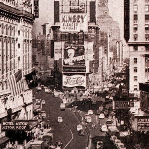 1940s Times Square NY Hotel Astor Pepsi-Cola Camel Cigarettes Signs ...