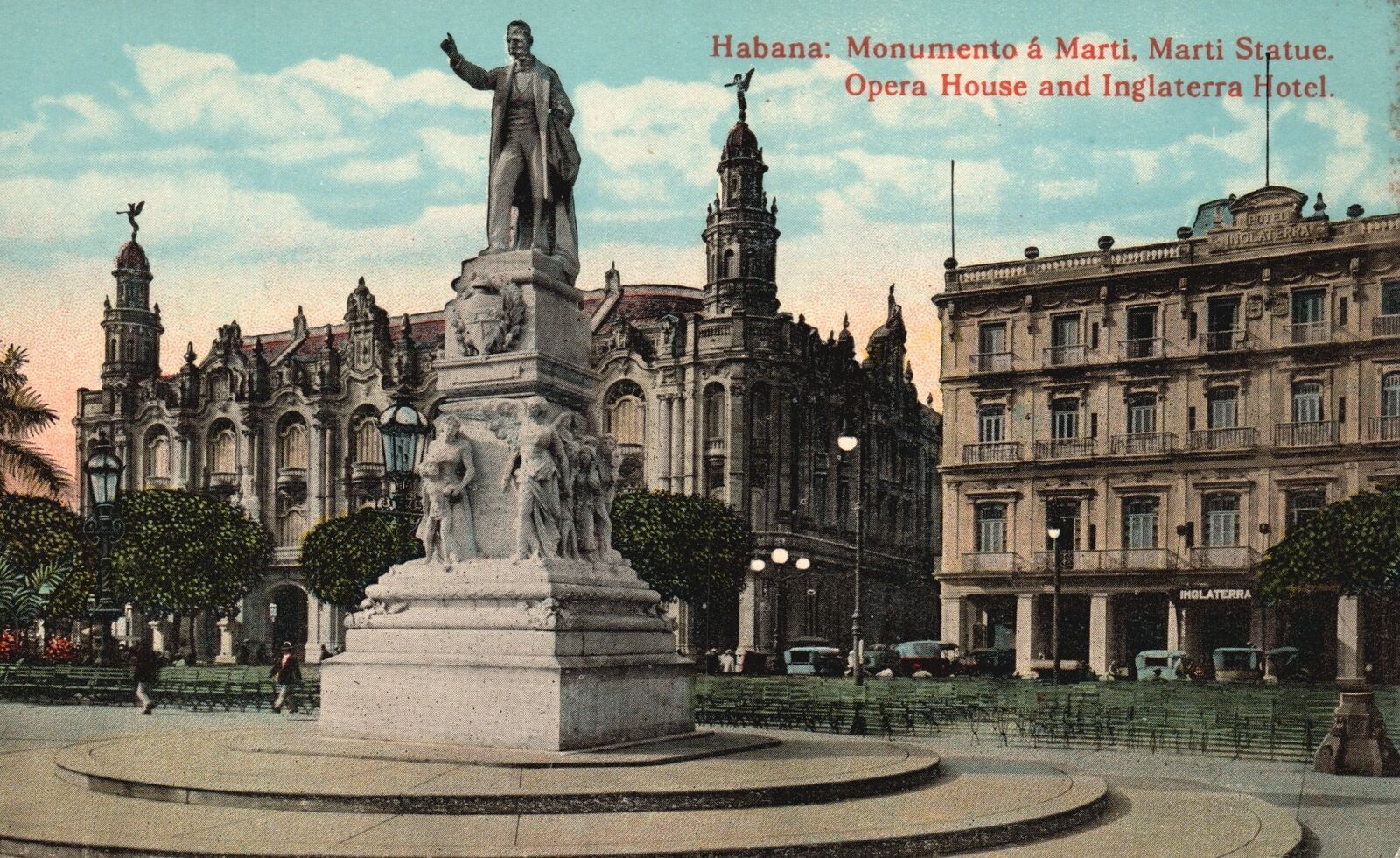 Vintage Postcard Munomento A Marti Statue Opera House Inglaterra Hotel ...