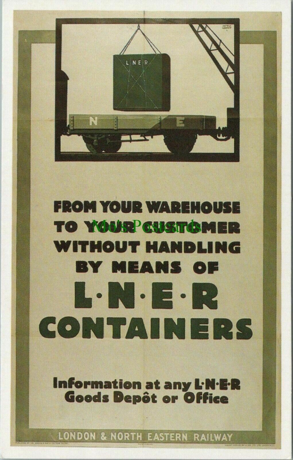 Rail Advert Postcard -From Warehouse To Customer By L.N.E.R Containers ...