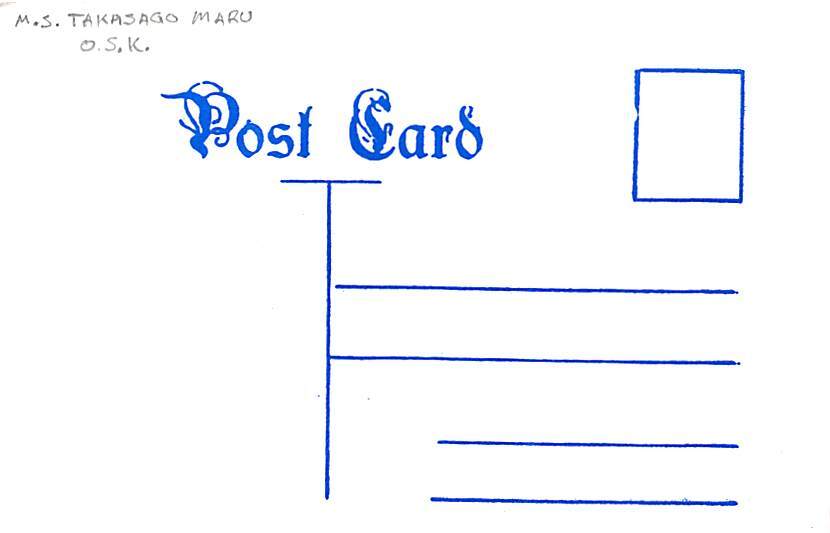S.S Takasago Maru S.S Takasago Maru , Osaka Shosen Kaisha Ship View ...