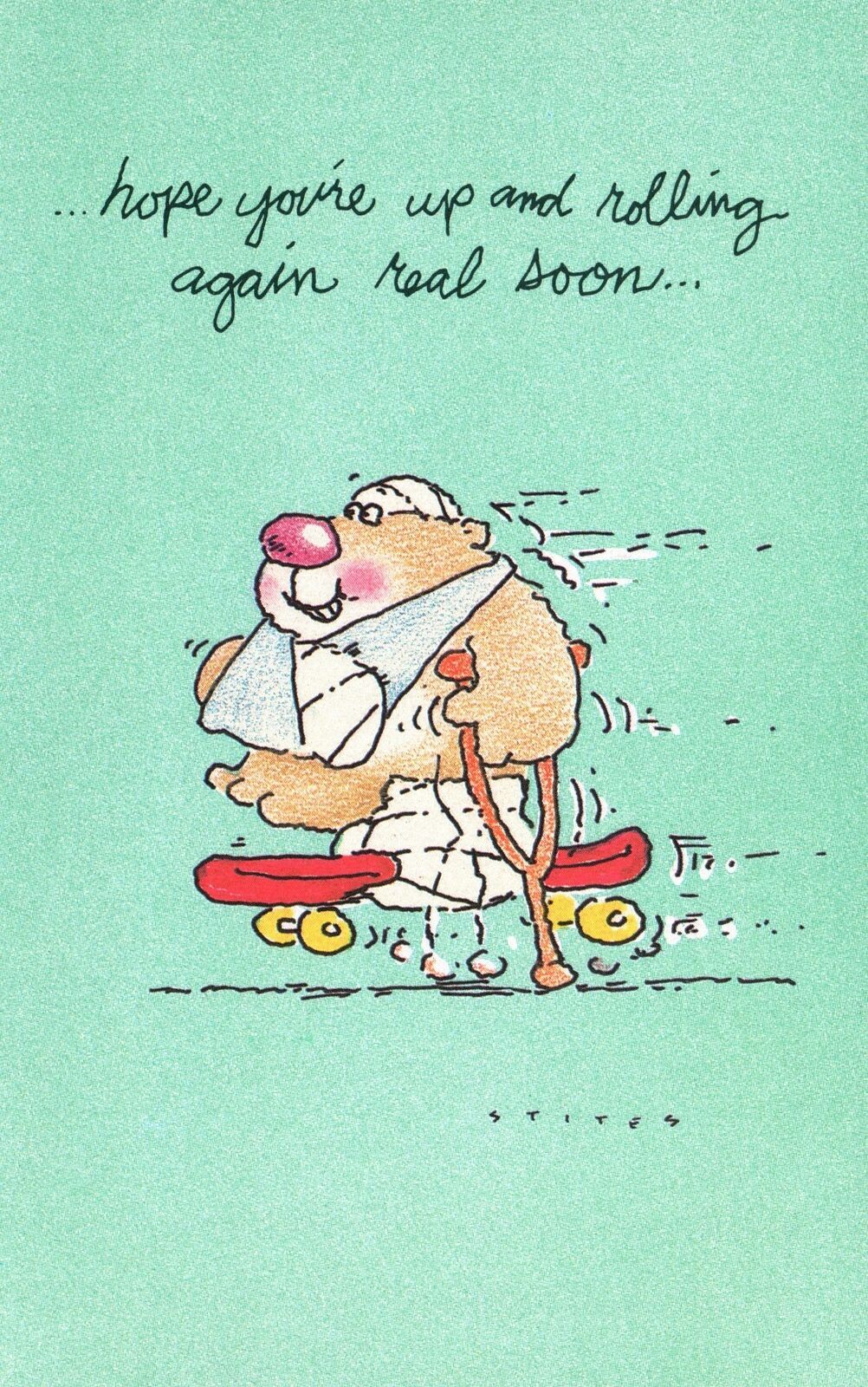 Postcard Hope You're Up & Rolling Again Real Soon A Merry Heart Does ...